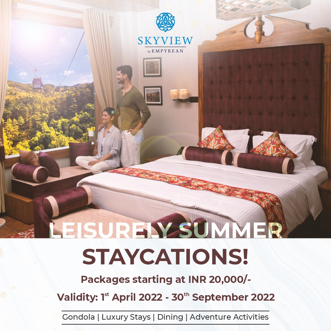 Summer Stay Packages - April to September 2022 - Skyview by Empyrean ...